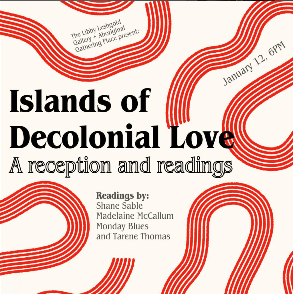 Islands of Decolonial Love: A Reception and Readings – Libby Leshgold